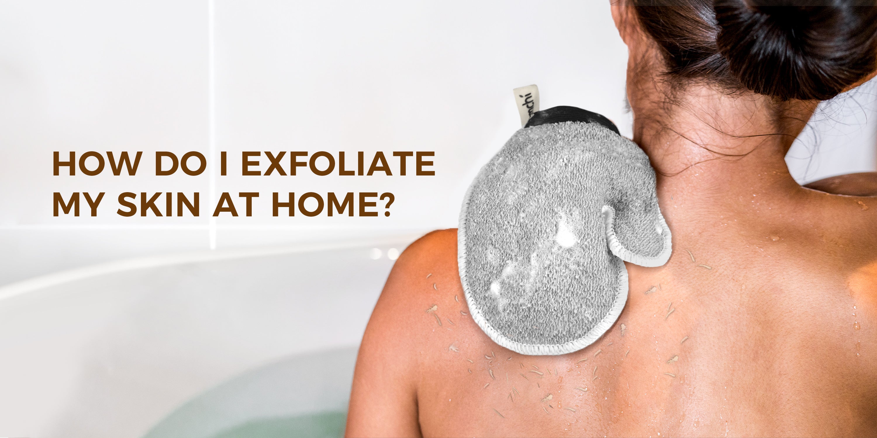 How do I exfoliate my skin at home? – ZOMCHI