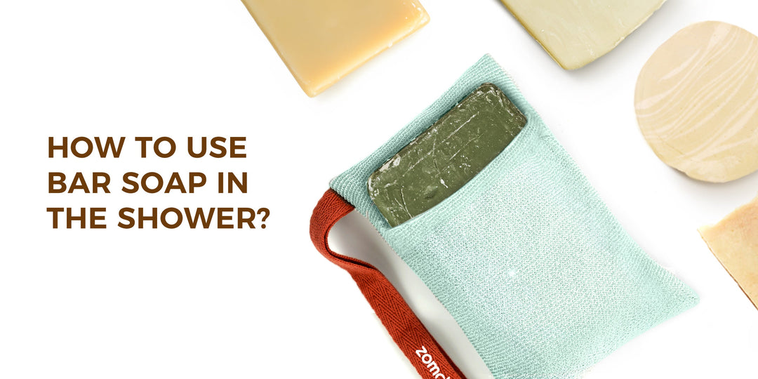 How to use bar soap in the shower? – ZOMCHI
